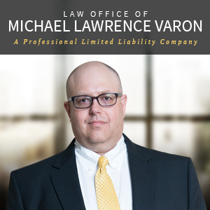 Firm Overview | Law Office of Michael Lawrence Varon, PLLC